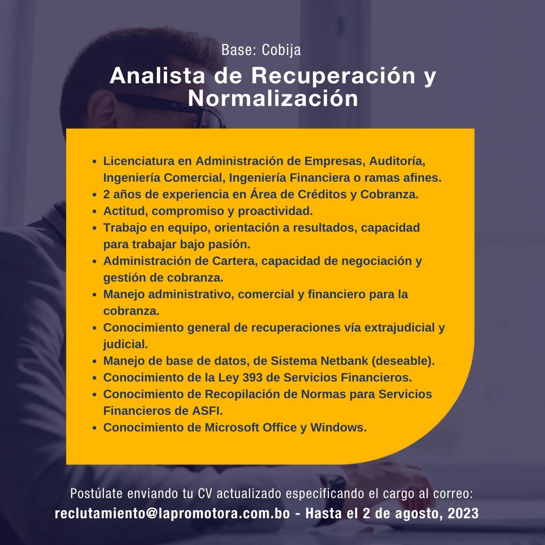 ANALISTA DE RECUPERACIÓN Y NORMALIZACIÓN | Trabajando Bolivia